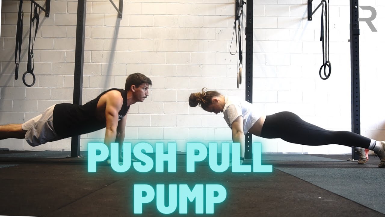 PUSH! PULL! PUMP! - YouTube