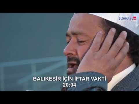 Nafiz Duman Akşam Ezanı (Balıkesir için iftar vakti) Ramazan'ı şerif 14.gün 26.04.2021
