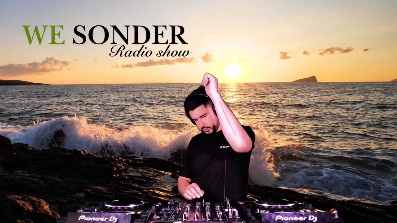 Amlef, We Sonder Radio show - From: Formentera, Spain. Melodic House/Techno, Indie. - YouTube
