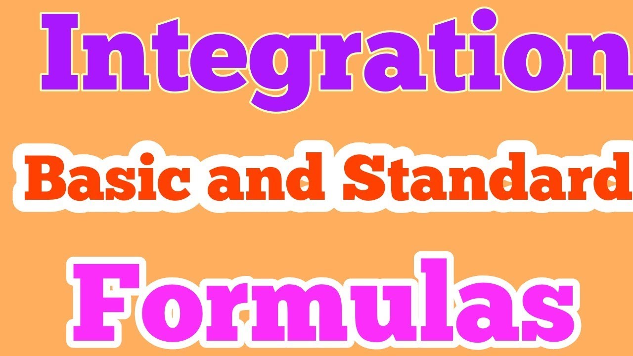Integration Basic and Standard Formulas. - YouTube