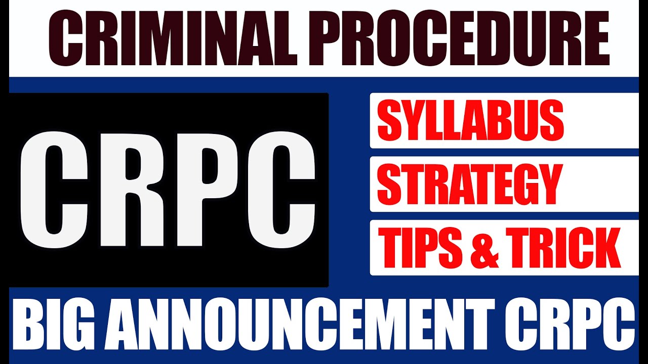 Criminal Procedure Code How to Score Good? | CRPC | Master CRPC | CRPC Tips | Learn CRPC - YouTube