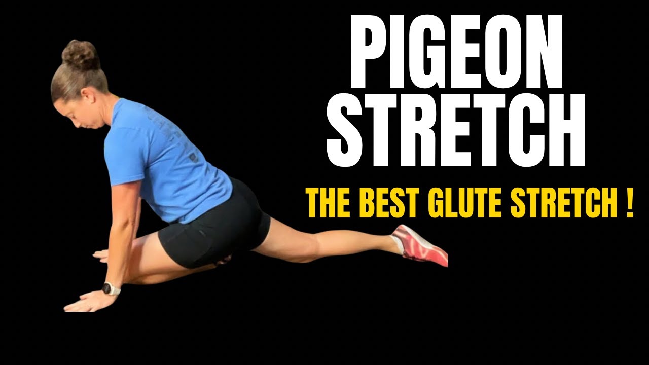 Pigeon stretch (the best glute stretch!) - YouTube