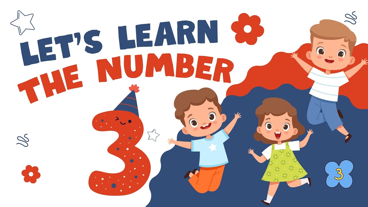 Learn Number Three - Number 3 for Kids | Let's Learn The Counting ...