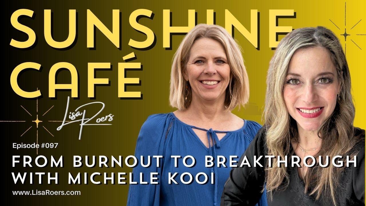 #097: From Burnout to Breakthrough with Michelle Kooi - YouTube