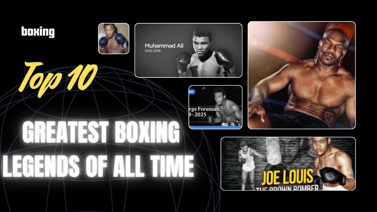 Top 10 Greatest Boxing Legends of All Time - Unforgettable Icons Who ...