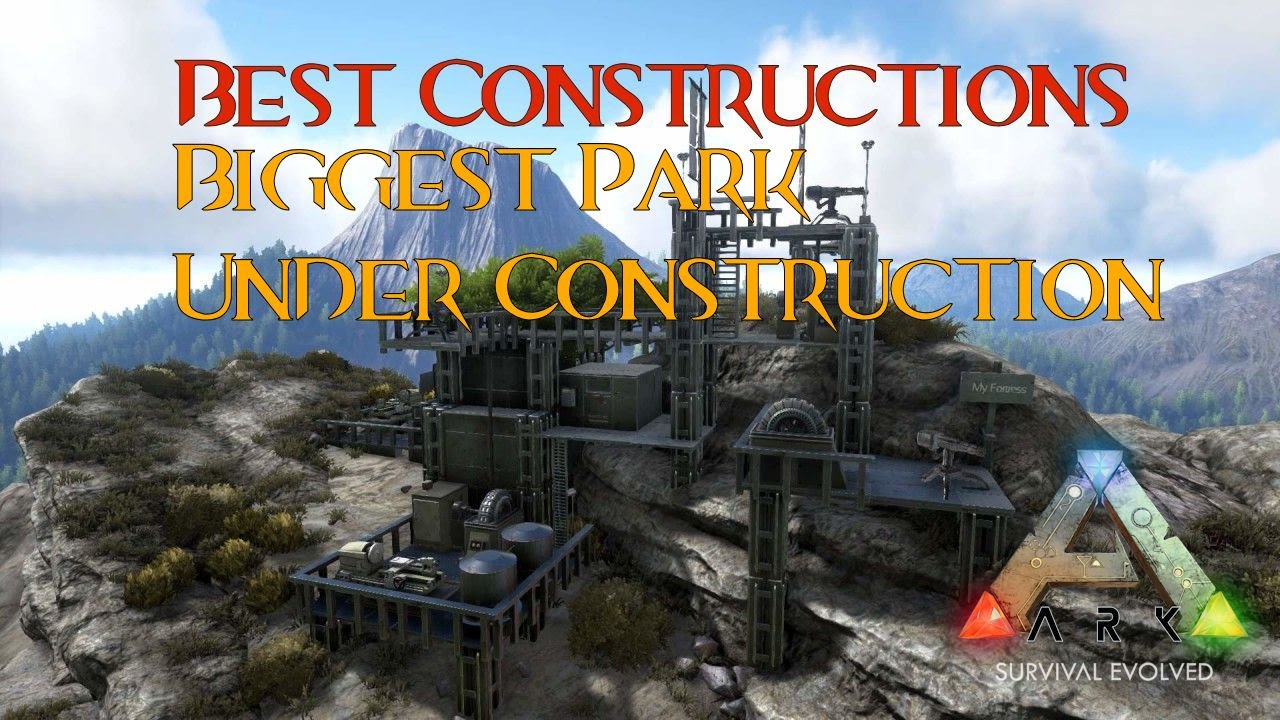 [Ark: Survival Evolved] Best Constructions - Biggest Park Under Construction - YouTube