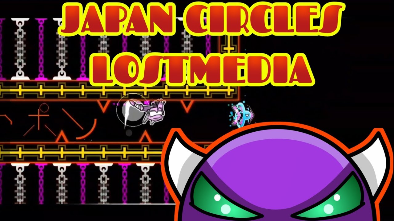 Japan Circles (Lost Media recuperada) - Geometry Dash - YouTube