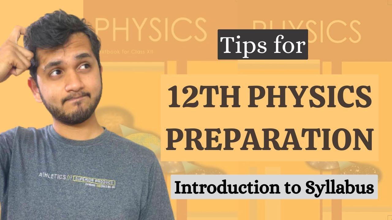Introduction to Class 12 Physics | Class 12 Physics Syllabus | Class 12 ...