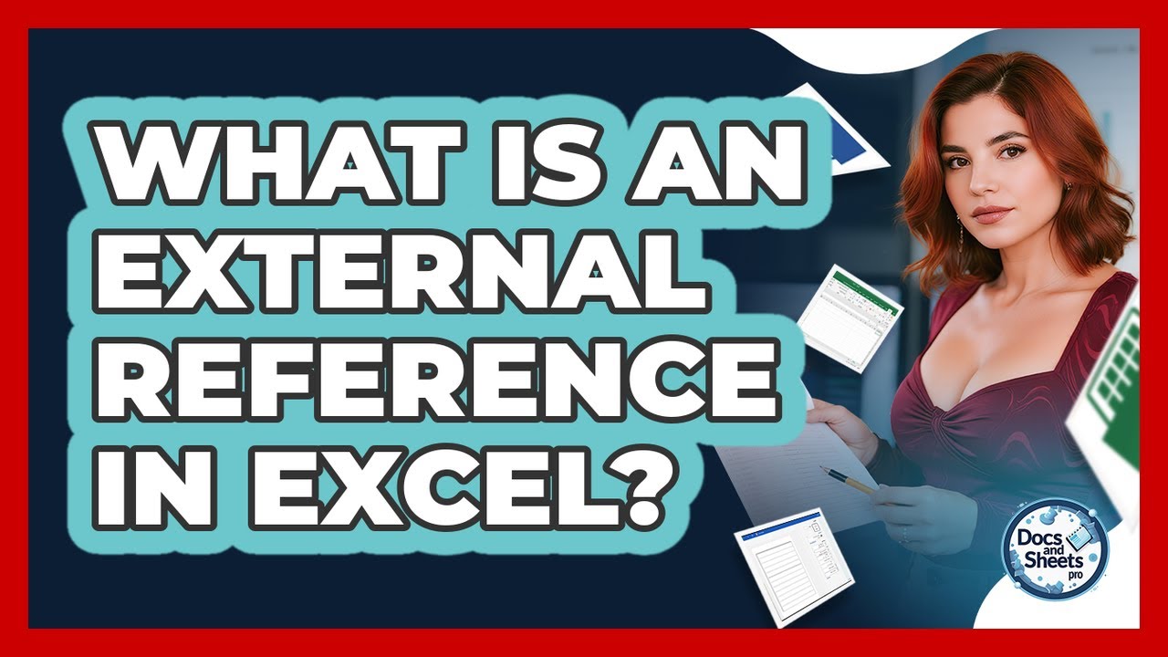 What Is An External Reference In Excel? - Docs and Sheets Pro - YouTube