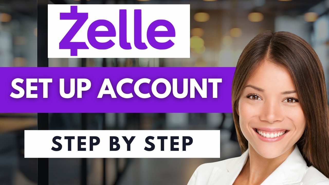 How to Quickly Set Up Your Zelle Account 🚀 | Complete Tutorial 2026 ...