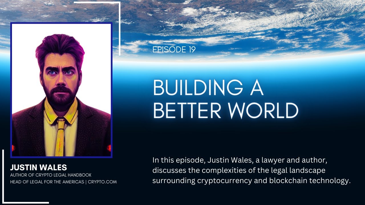 Navigating Crypto Law: Insights and Innovations with Justin Wales - YouTube