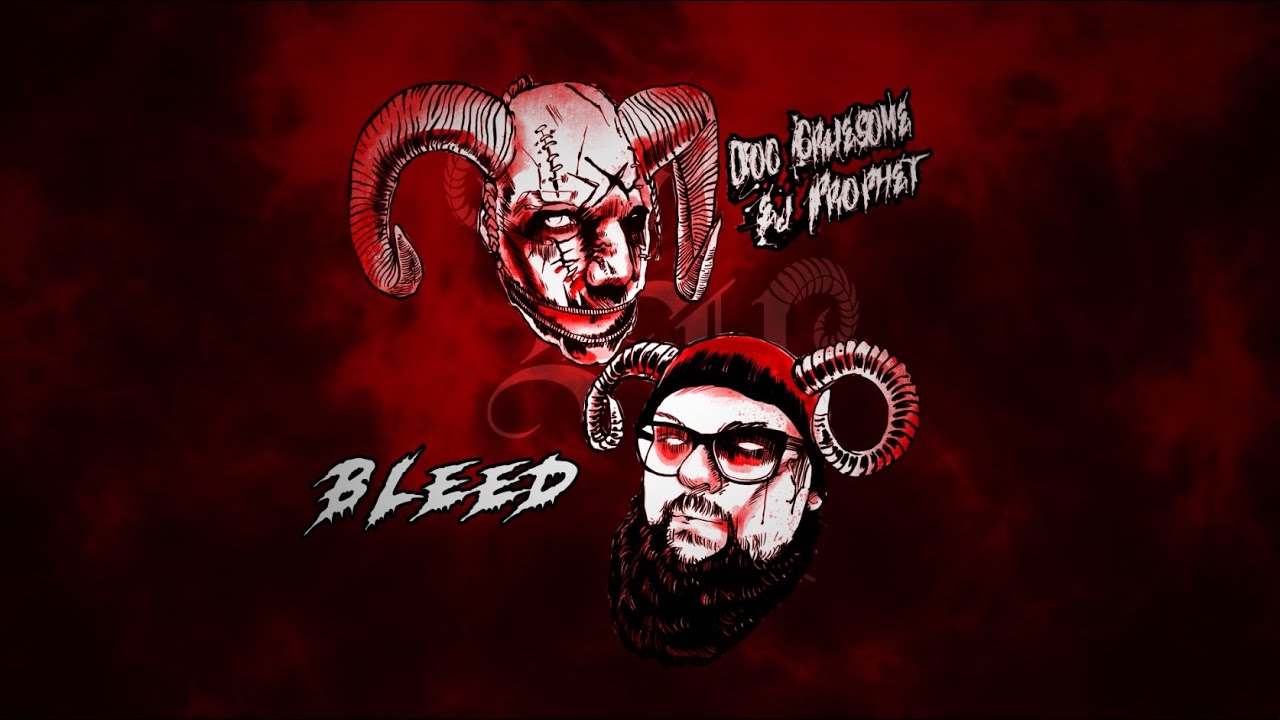Doc Gruesome X Ej Prophet - Bleed Lyric Video - YouTube