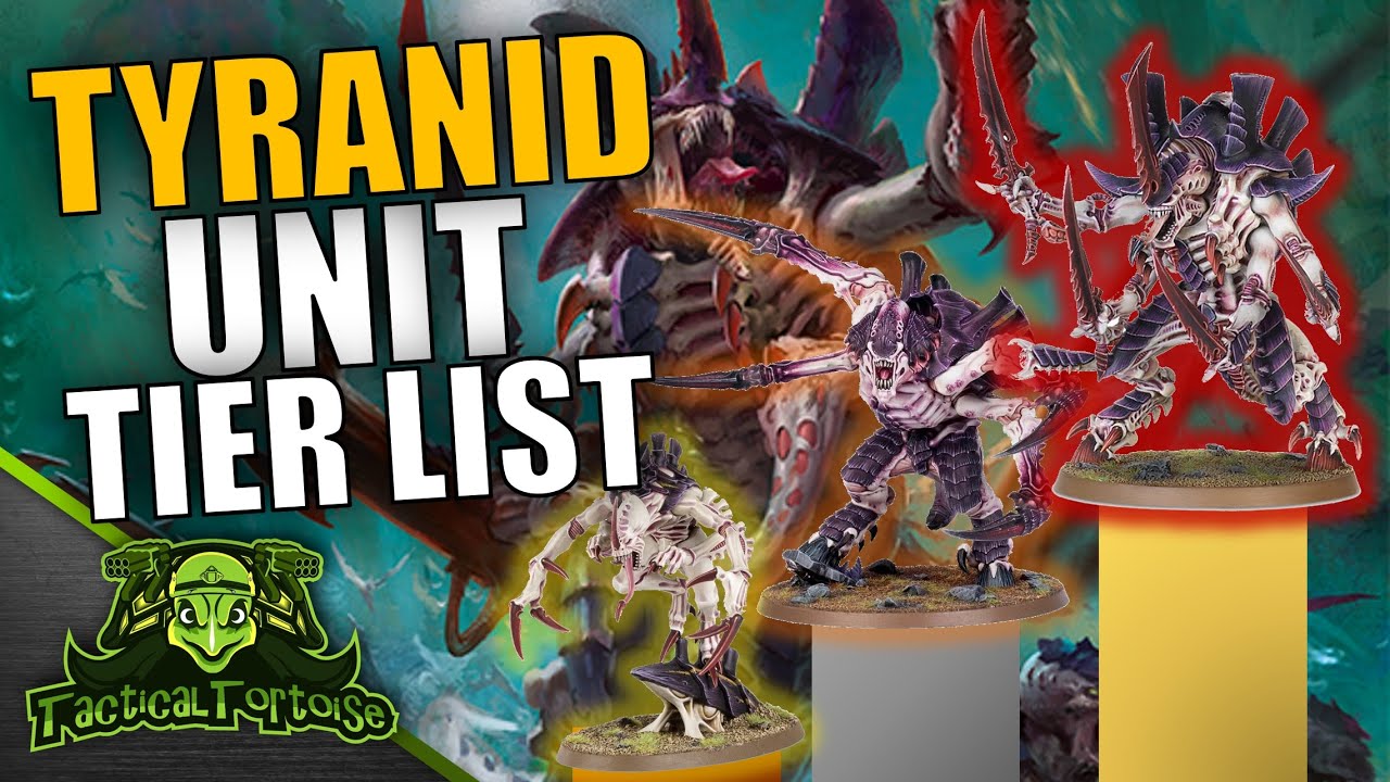 Ranking EVERY Tyranid Unit in Warhammer 40k | Pariah Nexus Edition ...