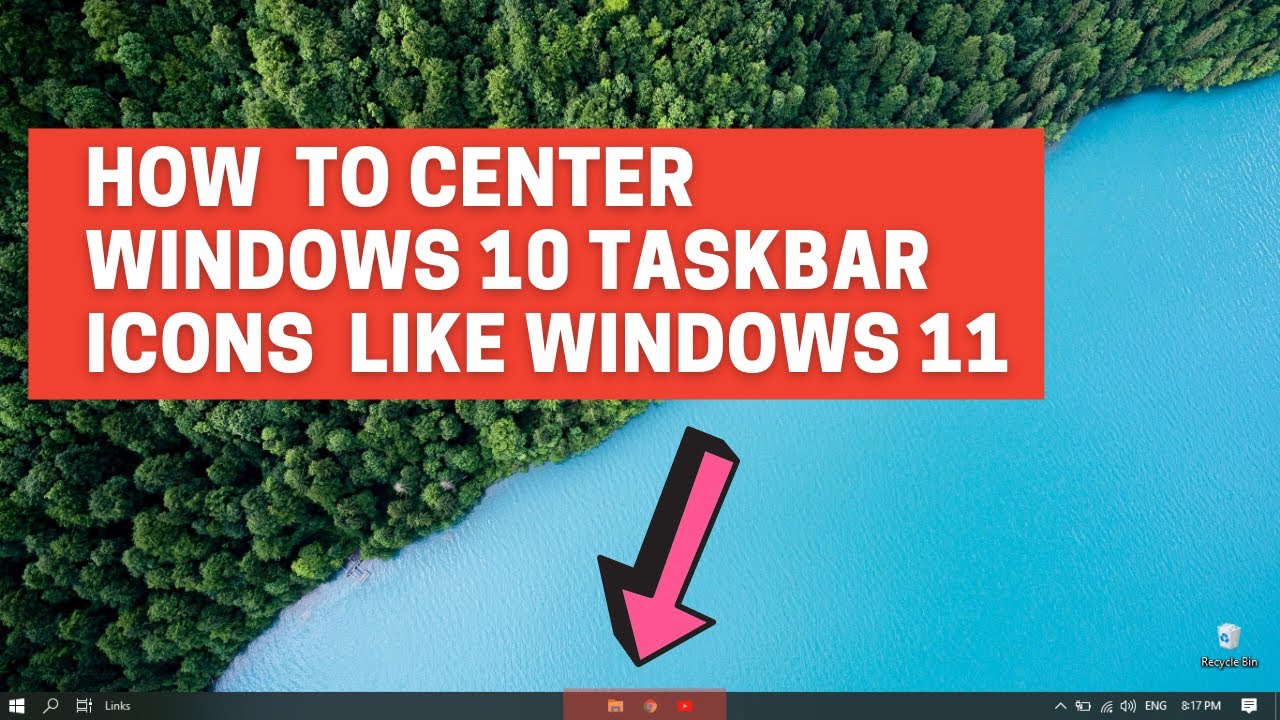 HOW TO CENTER WINDOWS 10 TASKBAR ICONS LIKE WINDOWS 11 WITHOUT ANY ...