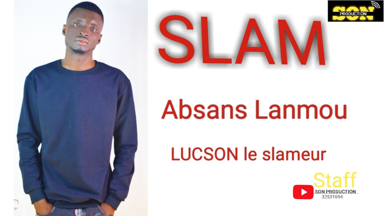 SLAM. Absans Lanmou / Lucson le slameur. - YouTube