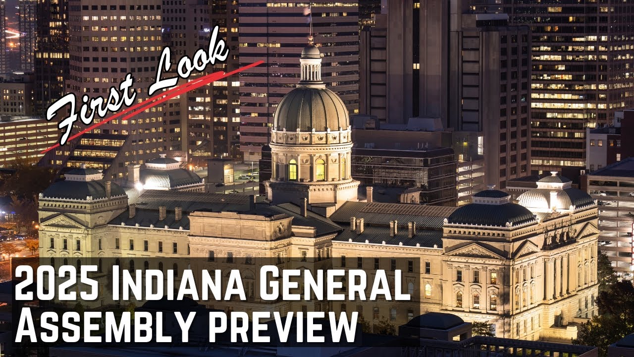 2025 Indiana General Assembly - First Look - YouTube