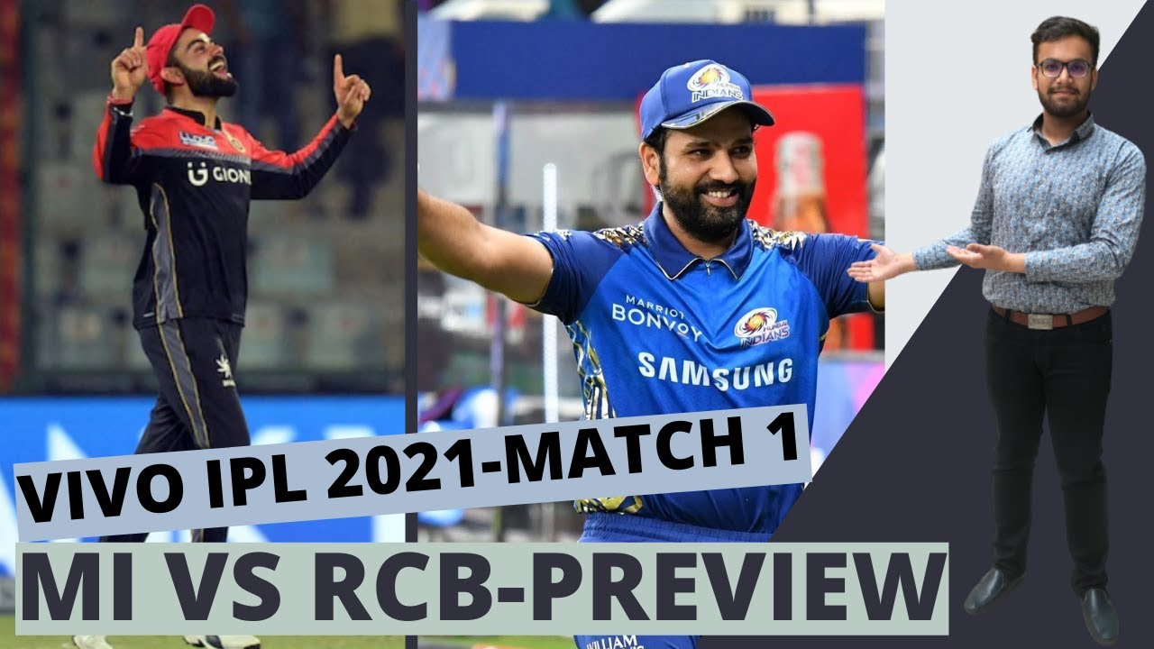 MI VS RCB-PREVIEW | VIVO IPL 2021-MATCH 1 | Rohit to go big? | Sparsh ...