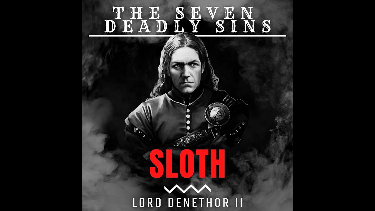 The Sloth of Lord Denethor II (7DS, E7) - YouTube