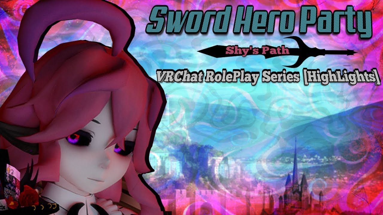 RP: Sword Party ["The Waves Of Calamity" Round 1]] S1 E3 - Shy - 17/05 ...