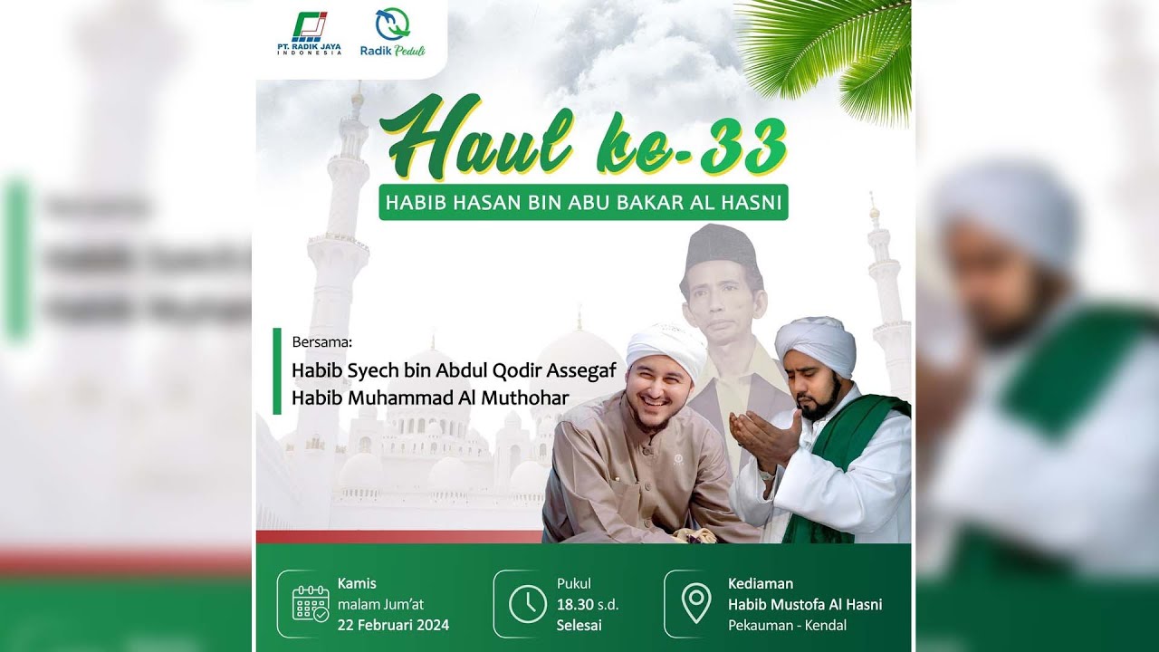 HAUL KE-33 HABIB HASAN BIN ABU BAKAR AL HASNI BERSAMA HABIB SYEH BIN ...