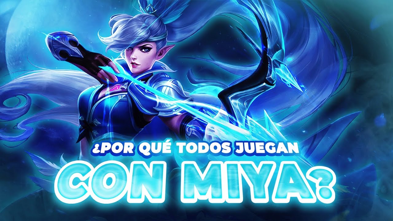 ¿POR QUÉ TODOS JUEGAN CON MIYA? || ANALISIS COMPLETO - YouTube
