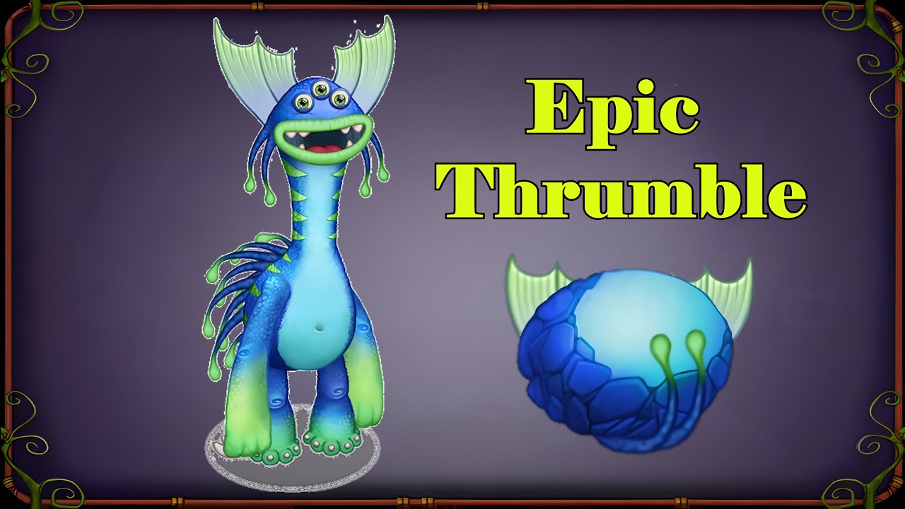 Epic Thrumble - Sounds & Animations | My Singing Monsters - YouTube