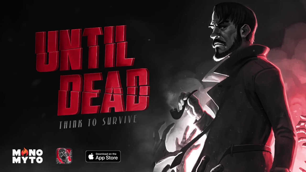 Until Dead（アンティル・デッド）: Think to Survive - YouTube