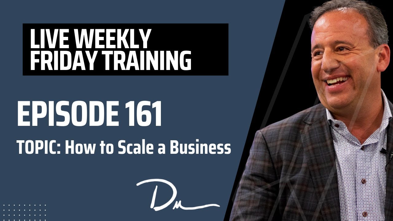 Friday Training - How to Scale a Business - YouTube