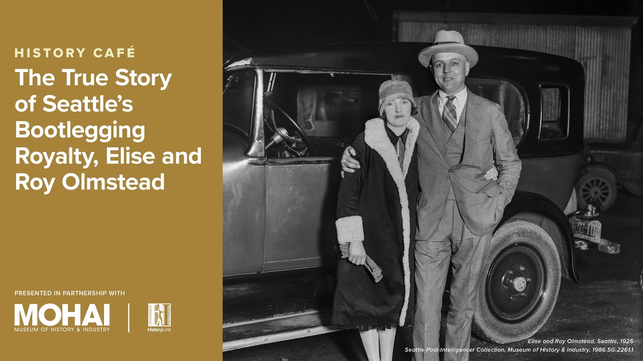 History Café: The True Story of Seattle's Bootlegging Royalty, Elise ...