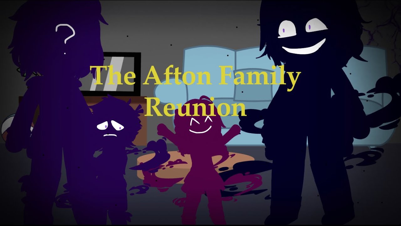 Afton Family Reunion | AFTON FAMILY FNAF | - YouTube