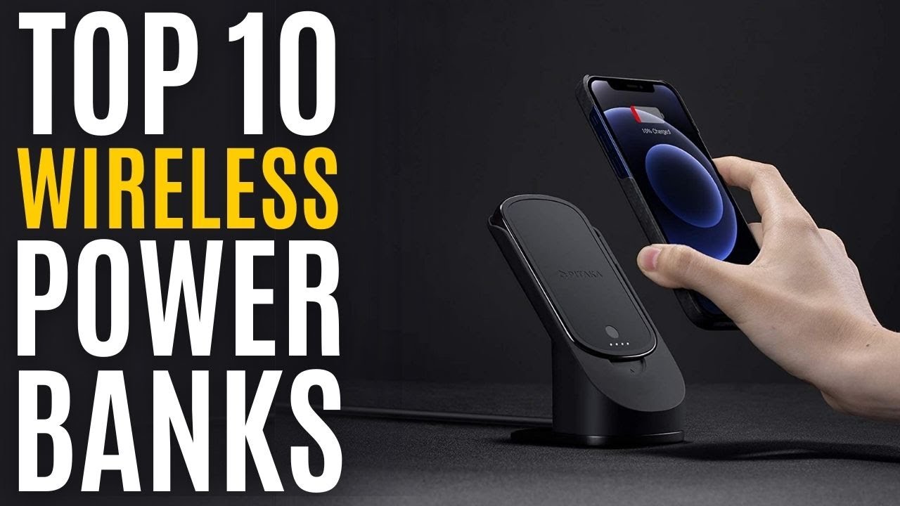 Top 10: Best Wireless Power Banks of 2021 / Magnetic Wireless Portable ...