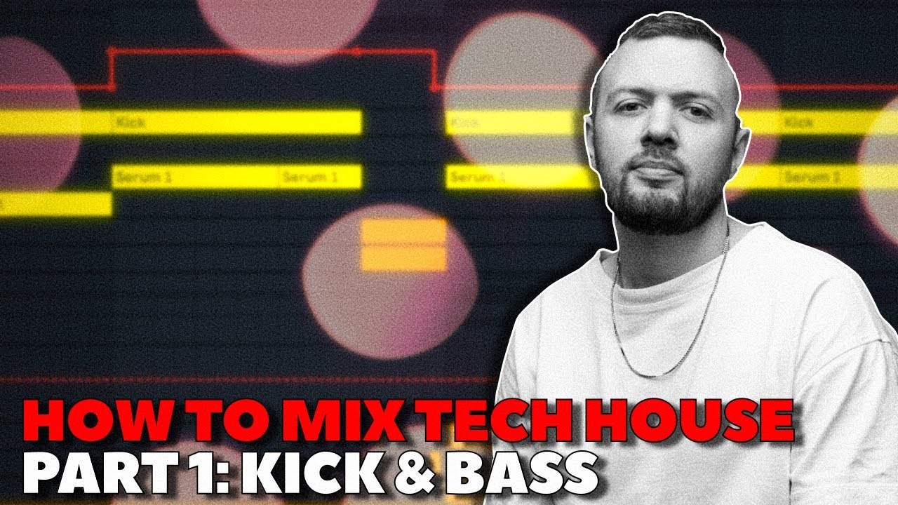 Mixing Tech House Track From Scratch Part 1: Kick And Bass - YouTube