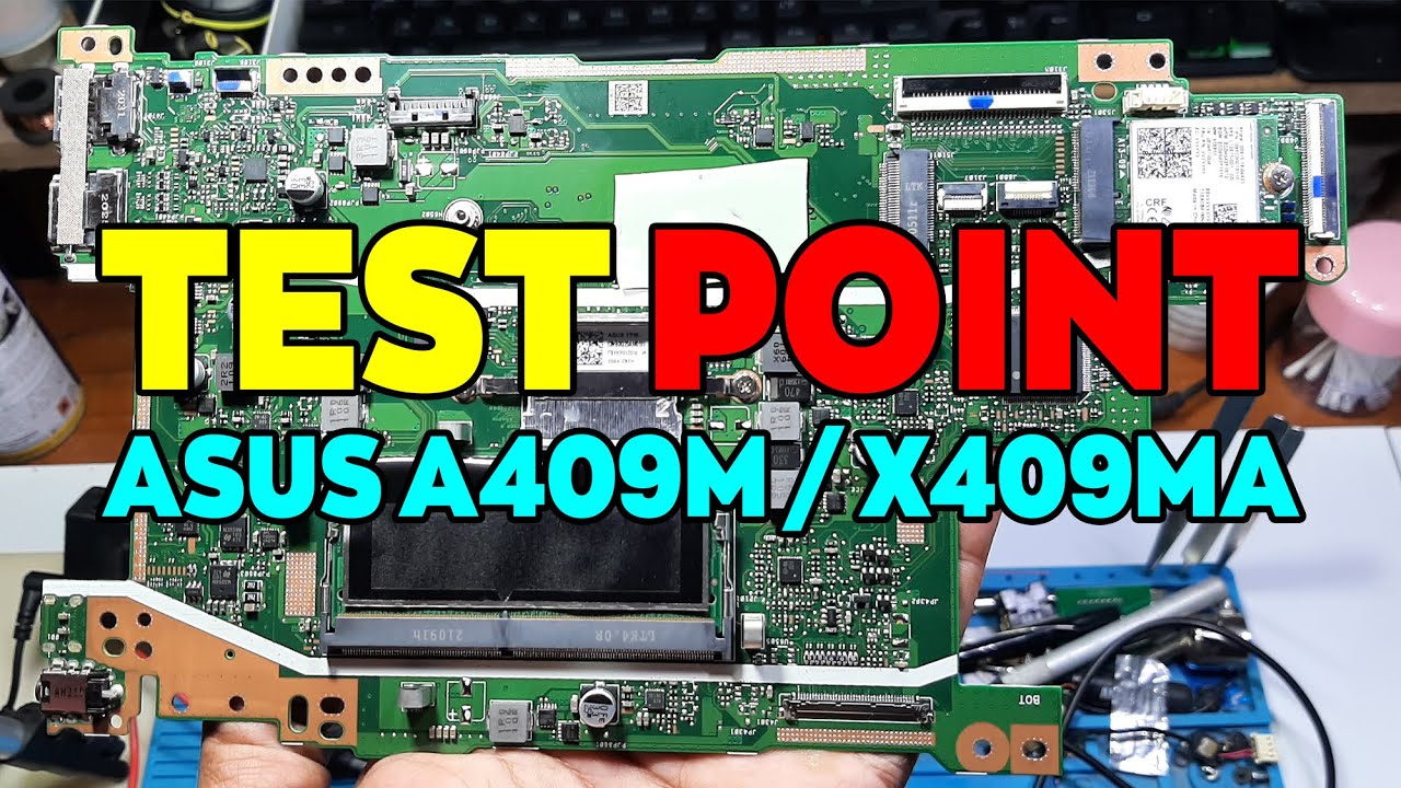 Test Point Asus A409M - Kode Board X409MA - YouTube