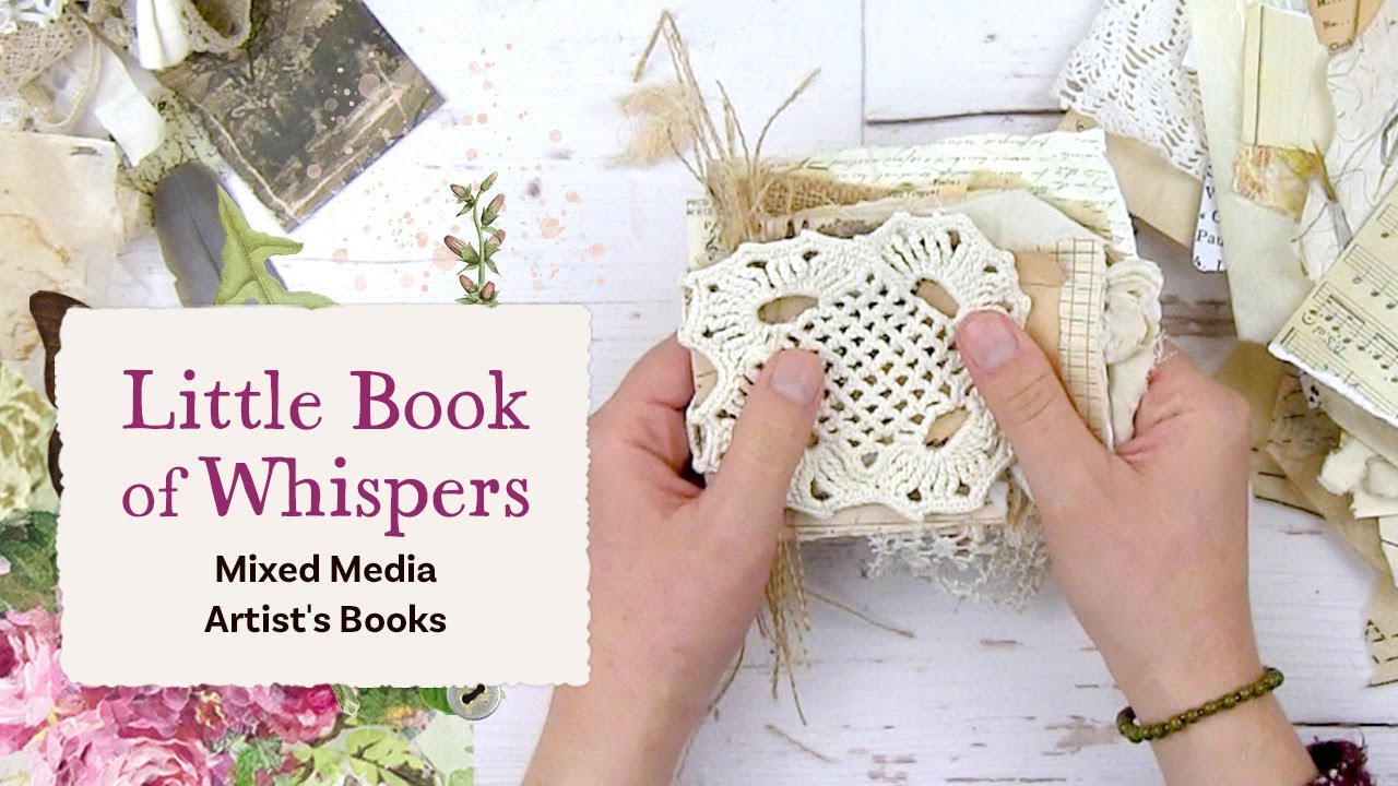 A little artist book from start to finish! Little Book of Whispers e ...