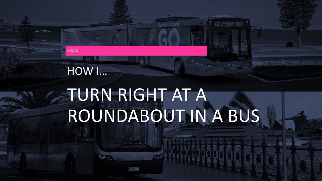 How I turn right at a roundabout in a bus - YouTube
