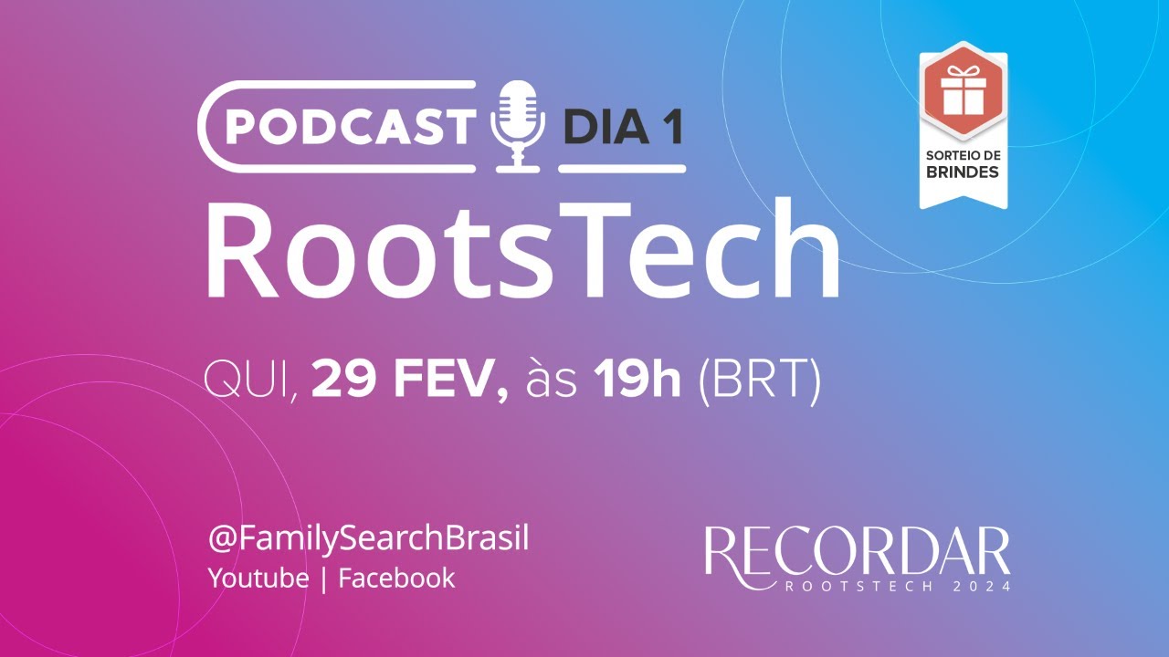 Podcast: RootsTech 2024 Dia 1 - YouTube