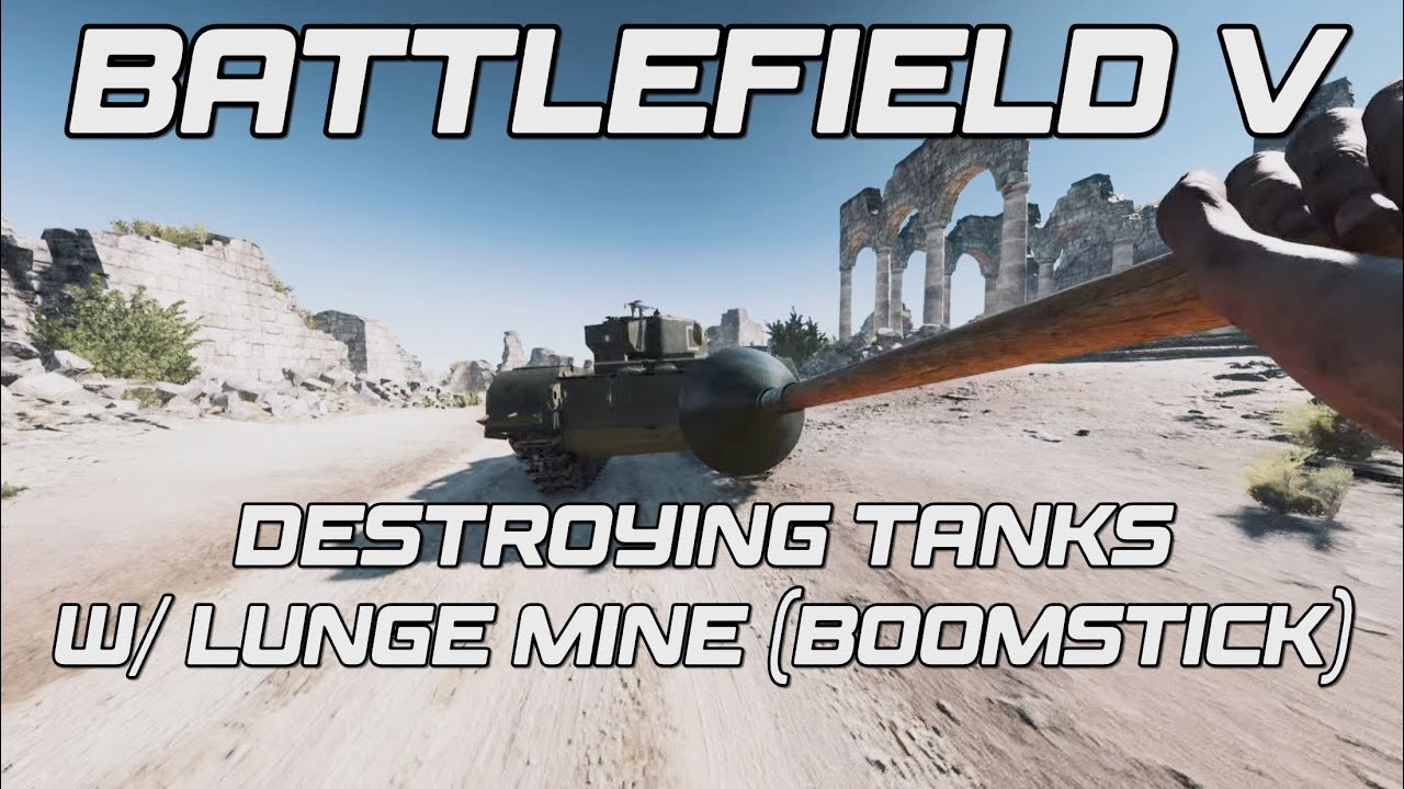 Destroying Tanks with Lunge Mine | Battlefield 5 - YouTube