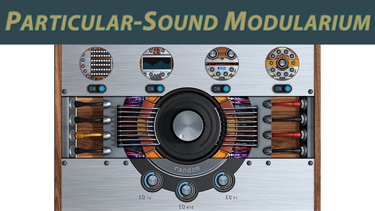 Particular-Sound Modularium - YouTube