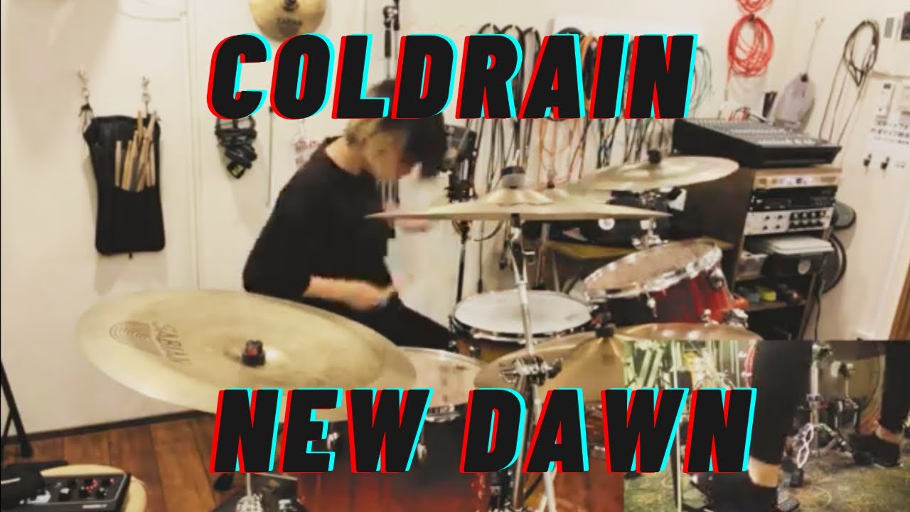 coldrain NEW DAWN ドラム叩いてみた - YouTube
