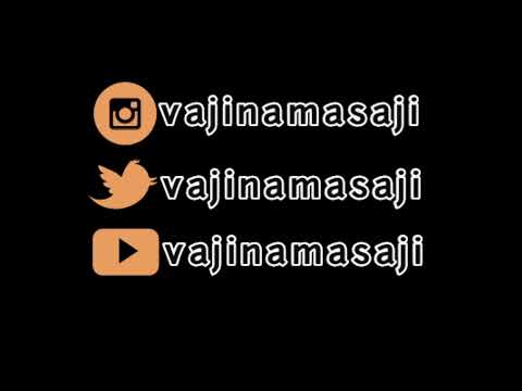 Vajina Masaji Kadinlara Ozel Masaj