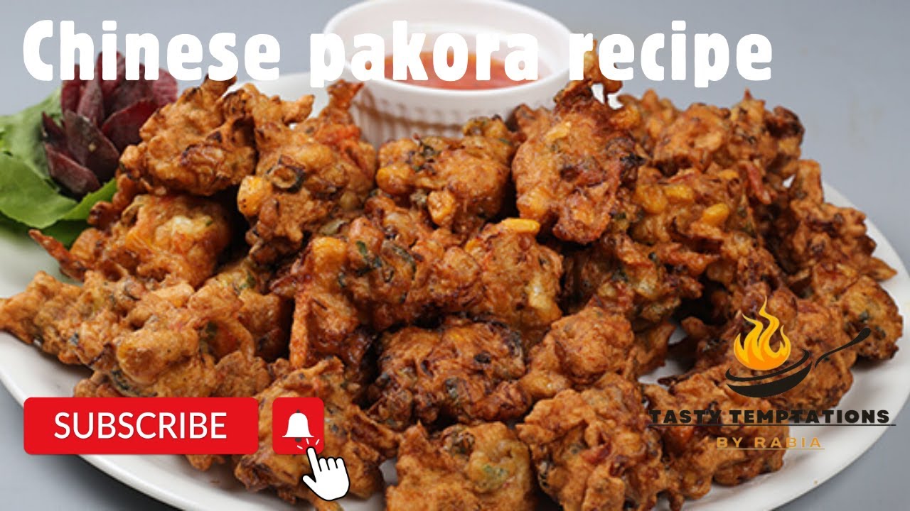 Chinese pakora recipe |how to make chinese pakora recipe ...