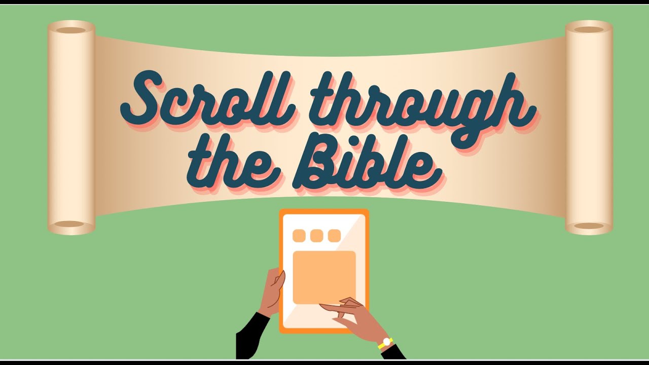 Scroll through the Bible - Feb 12, 2023 - YouTube