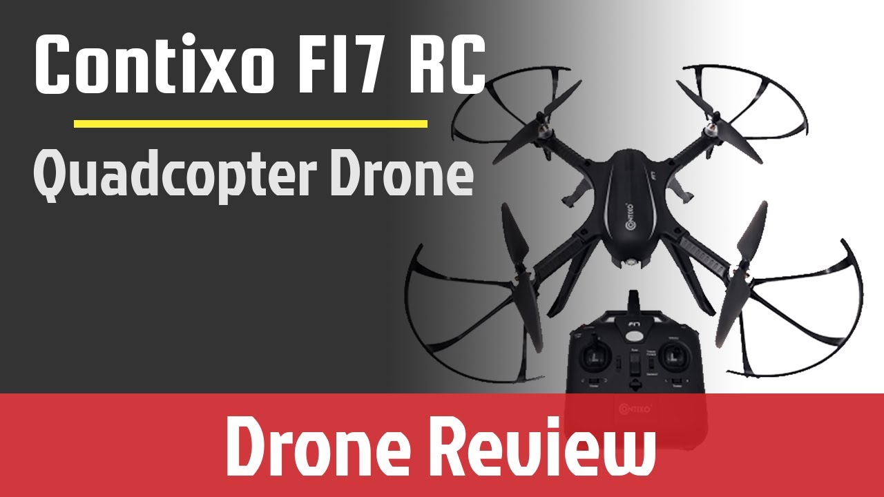 Contixo F17+ RC Quadcopter Drone Review | One of the Best Drones for ...