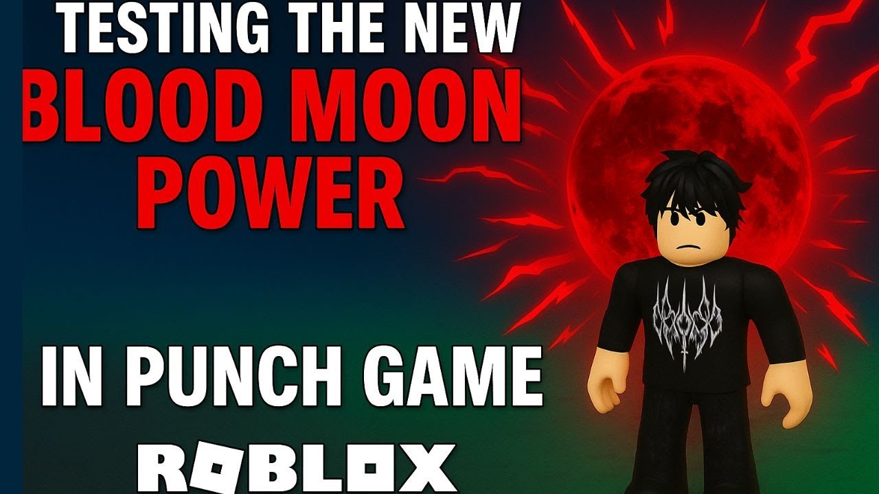 PUNCH GAME : TESTING THE BLOOD MOON POWER UPDATE! - YouTube