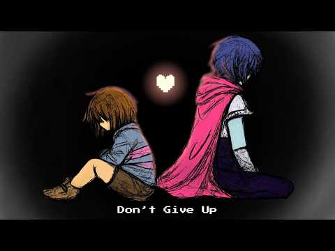 Don't Give Up -  Undertale + Deltarune Game Over Theme