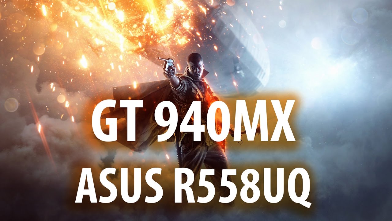 Can you run Battlefield 1 on GT 940MX? - YouTube