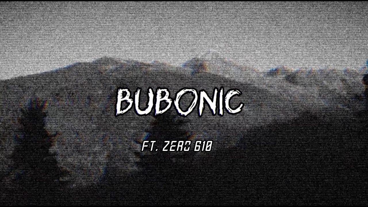 SAVIST - Bubonic ft. Zero 610 (Lyric Video) - YouTube