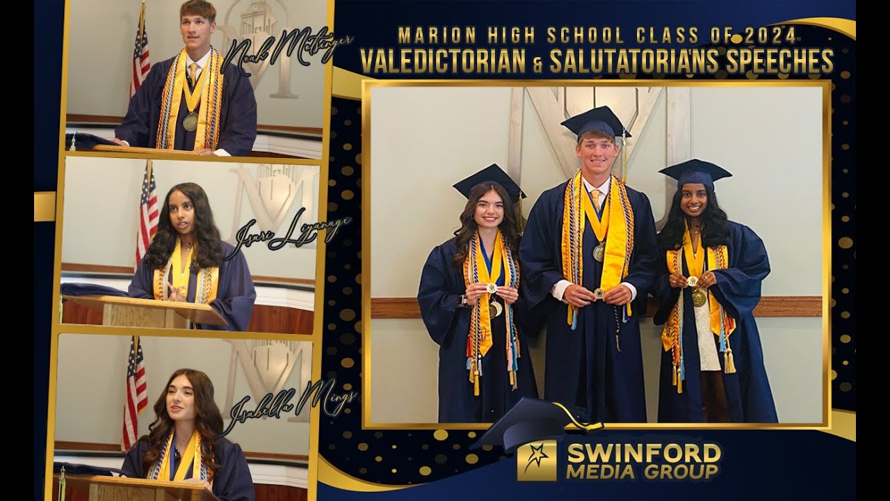 Marion High School Class of 2024 Valedictorian & Salutatorians Speeches ...