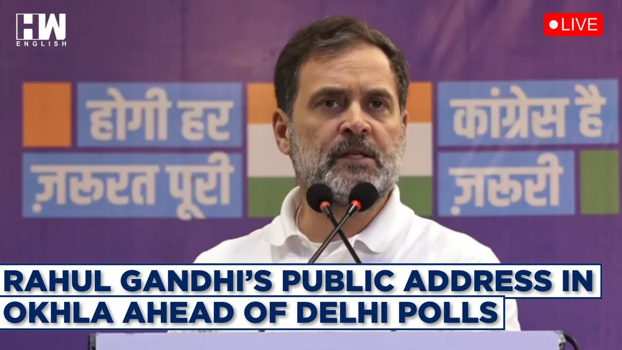 Congress LIVE: Rahul Gandhi Addresses To The People Of Okhla Ahead Of ...