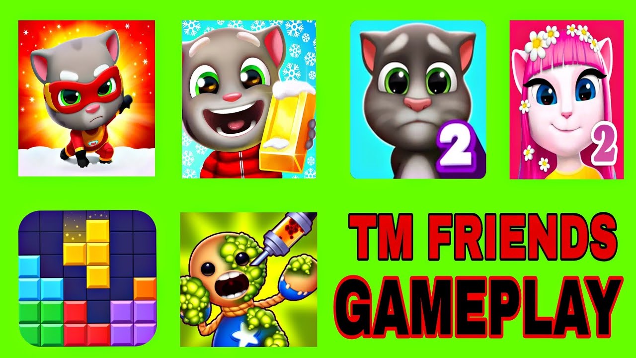 Block blast,Talking tom 2,Tom hero dash,Tom gold run, talking my angela ...